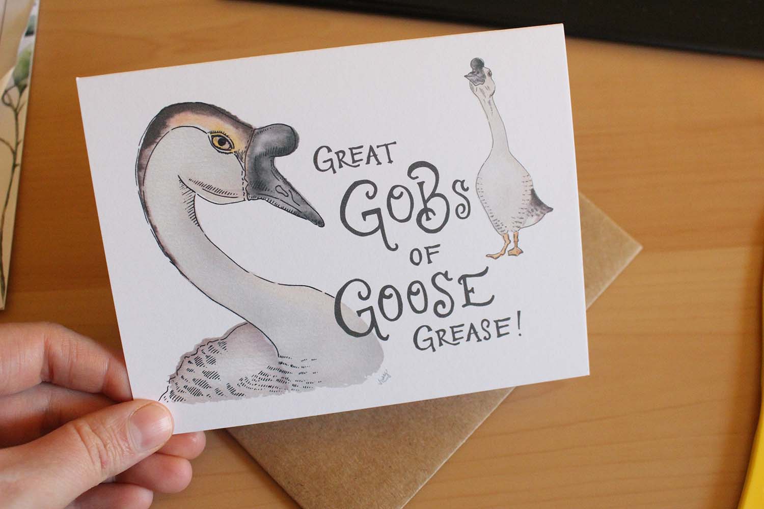 Great Gobs of Goose Grease!
